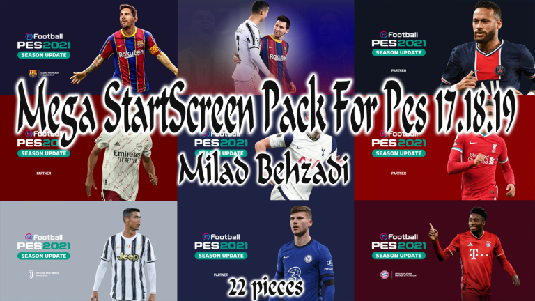 New Mega Startscreen Pack For PES2017.18.19 by Milad Behzadi • PESPatchs